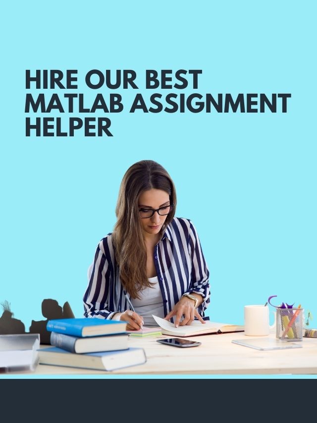 Hire Our Best MATLAB ASSIGNMENT HELPER - CodeAvail Hire Our Best MATLAB ASSIGNMENT HELPER - CodeAvail