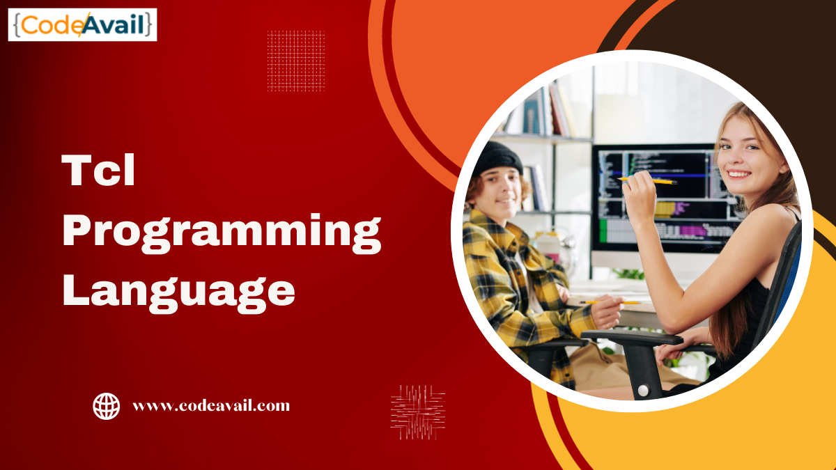 A Comprehensive Guide About Tcl Programming Language