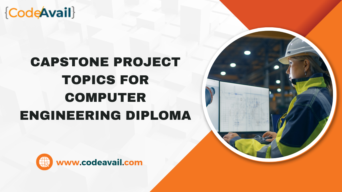 55 Capstone Project Topics For Computer Engineering Diploma 55 Capstone Project Topics For Computer Engineering Diploma