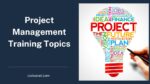 110 Best Project Management Training Topics