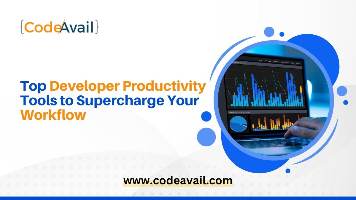 Top Developer Productivity Tools to Supercharge Your Workflow