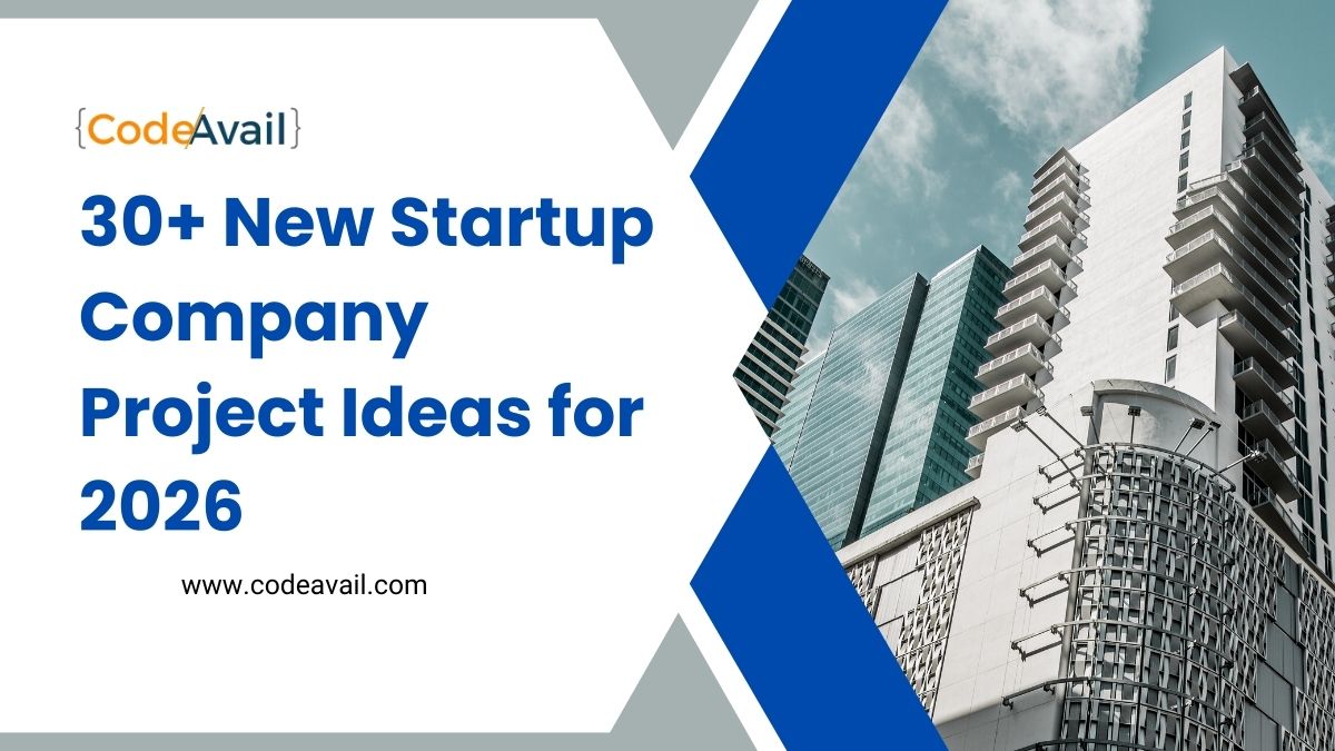 30+ New Startup Company Project Ideas for 2026
