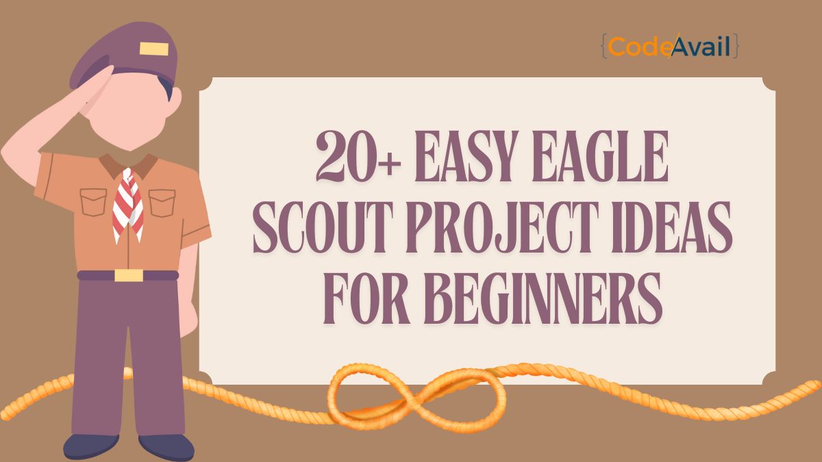 20+ Easy Eagle Scout Project Ideas for Beginners